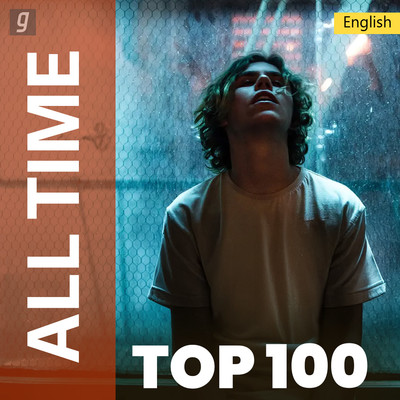 All Time Top 100 Music Playlist: Best All Time Top 100 MP3 Songs on Gaana.com