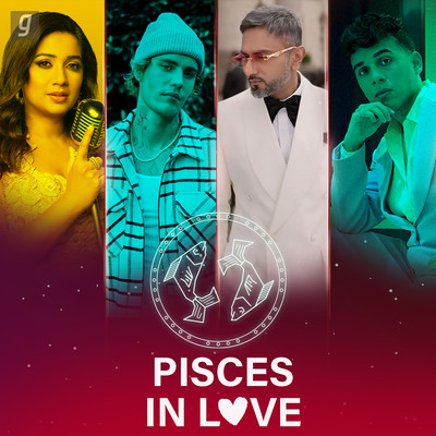 Pisces in Love Music Playlist: Best Pisces in Love MP3 Songs on Gaana.com
