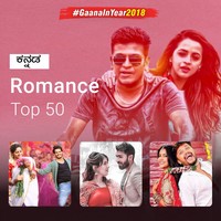 Romance Top 50 - 2018 Kannada Music Playlist: Best Romance Top 50 - 2018 Kannada MP3 Songs on ...