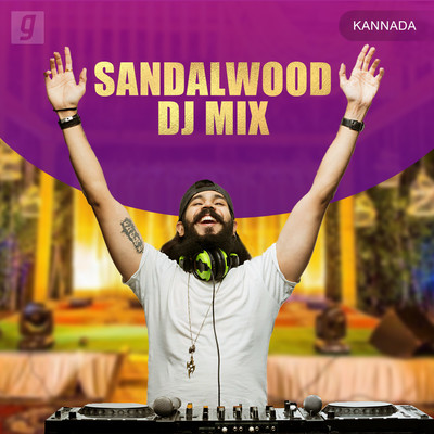 Sandalwood DJ Mix Music Playlist: Best Sandalwood DJ Mix MP3 Songs on ...
