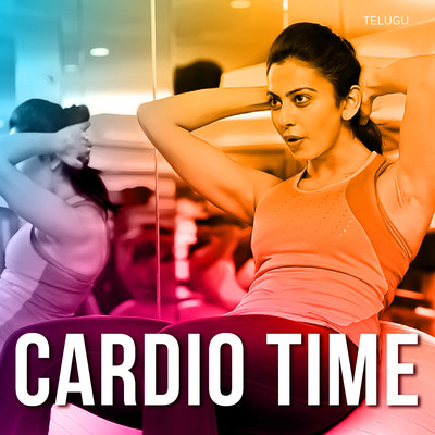 Cardio Time Music Playlist: Best Cardio Time MP3 Songs on Gaana.com