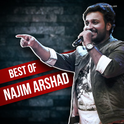 Best Of Najim Arshad Music Playlist: Best Best Of Najim Arshad MP3 Songs on Gaana.com