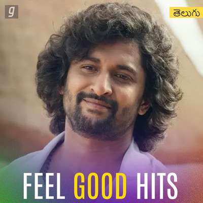 Feel Good Hits : Telugu Music Playlist: Best Feel Good Hits : Telugu MP3 Songs on Gaana.com