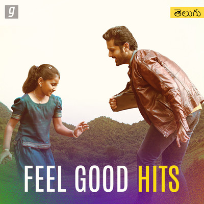 Feel Good Hits : Telugu Music Playlist: Best Feel Good Hits : Telugu MP3 Songs on Gaana.com