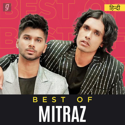 Best of Mitraz Music Playlist: Best Best of Mitraz MP3 Songs on Gaana.com