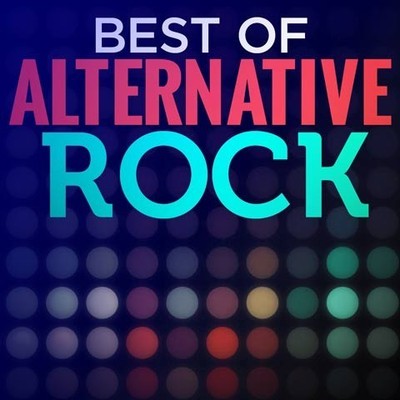 Best of Alternative Rock Music Playlist: Best Best of Alternative Rock ...