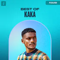Best of Kaka Music Playlist: Best Best of Kaka MP3 Songs on Gaana.com
