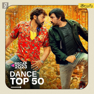 Telugu Dance Top 50 - 2023 Music Playlist: Best Telugu Dance Top 50 - 2023 MP3 Songs on Gaana.com