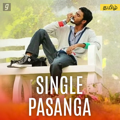 Single Pasanga Music Playlist: Best Single Pasanga MP3 Songs on Gaana.com