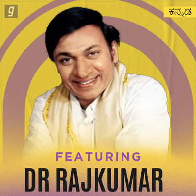 Best Of Dr Rajkumar Music Playlist: Best MP3 Songs on Gaana.com