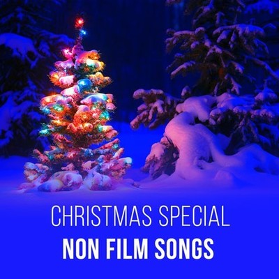 Christmas Special Non Film Songs Music Playlist: Best MP3 Songs on ...