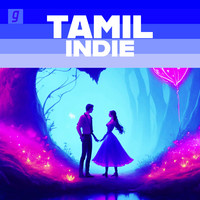 Tamil Indie Hits Music Playlist: Best Tamil Indie Hits MP3 Songs on Gaana.com