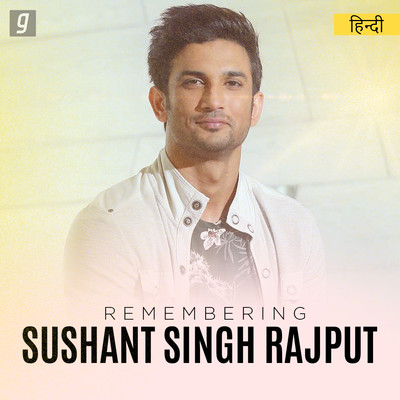 Featuring Sushant Singh Rajput Music Playlist: Best Featuring Sushant ...
