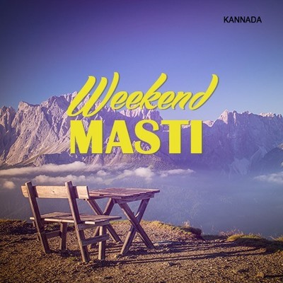 Weekend Masti Music Playlist: Best MP3 Songs on Gaana.com