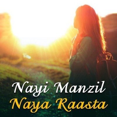 Nayi Manzil Naya Raasta Music Playlist: Best MP3 Songs on Gaana.com