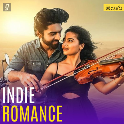 Indie Romance - Telugu Music Playlist: Best Indie Romance - Telugu MP3 Songs on Gaana.com