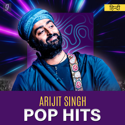 Pop Hits of Arijit Singh Music Playlist: Best Pop Hits of Arijit Singh ...
