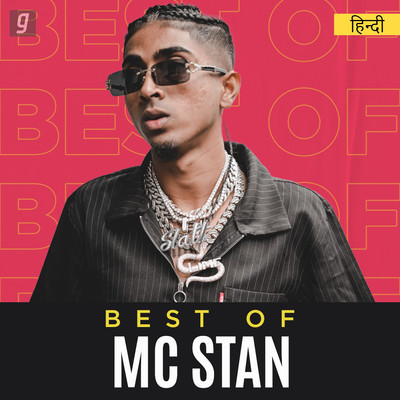Best of MC Stan Music Playlist: Best Best of MC Stan MP3 Songs on Gaana.com