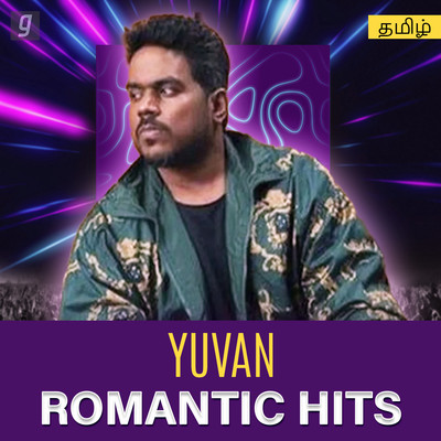 Yuvan Romantic Hits Music Playlist: Best Yuvan Romantic Hits MP3 Songs ...