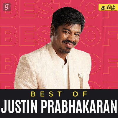 Best of Justin Prabhakaran Music Playlist: Best Best of Justin ...
