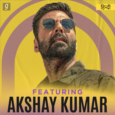 Best of Akshay Kumar Music Playlist: Akshay Kumar Hits Songs on Gaana.com