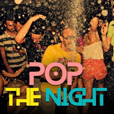 Pop The Night Music Playlist: Best Pop The Night MP3 Songs on Gaana.com