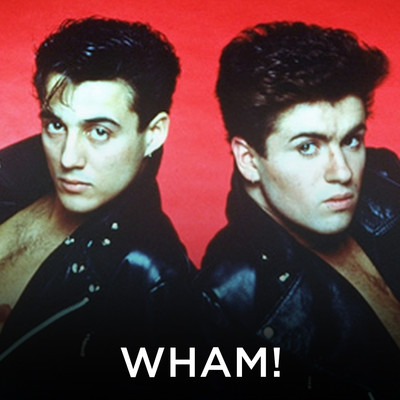 Best of Wham! Music Playlist: Best Best of Wham! MP3 Songs on Gaana.com
