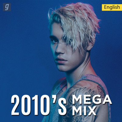 2010s Mega Mix Music Playlist: Best 2010s Mega Mix MP3 Songs on Gaana.com