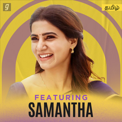 Featuring Samantha Music Playlist: Best Featuring Samantha MP3 Songs on ...