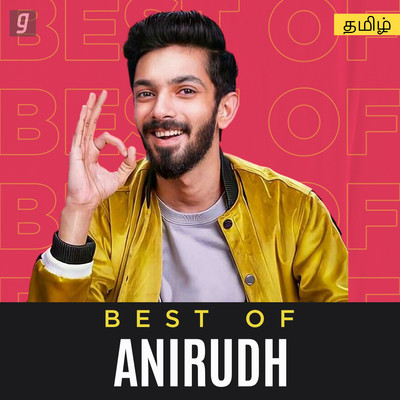 Best of Anirudh Music Playlist: Best MP3 Songs on Gaana.com