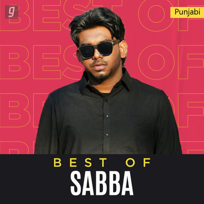 Best of SABBA Music Playlist: Best Best of SABBA MP3 Songs on Gaana.com