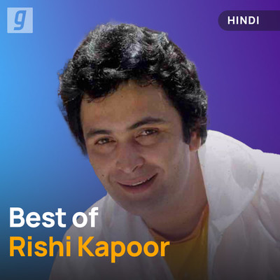 Best of Rishi Kapoor Music Playlist: Best MP3 Songs on Gaana.com