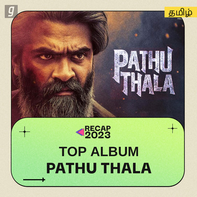 Pathu Thala - Top Album 2023 Music Playlist: Best Pathu Thala - Top ...