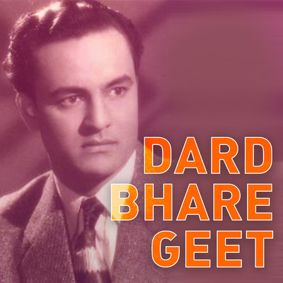 Dard Bhare Geet - Mukesh Music Playlist: Best Dard Bhare Geet - Mukesh ...