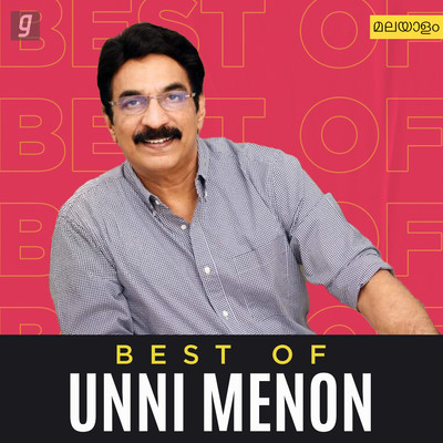 Best Of Unni Menon Music Playlist: Best Best Of Unni Menon MP3 Songs on ...