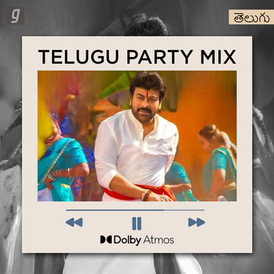 Telugu Party Mix Dolby Atmos Music Playlist: Best Telugu Party Mix Dolby Atmos MP3 Songs on ...