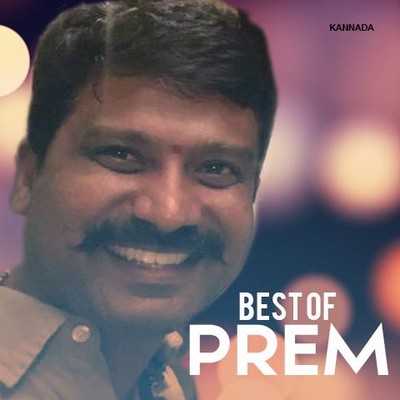 Best of Prem Music Playlist: Best MP3 Songs on Gaana.com