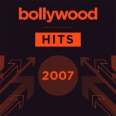 Bollywood Hits 2007 Music Playlist: Best Bollywood Hits 2007 MP3 Songs ...
