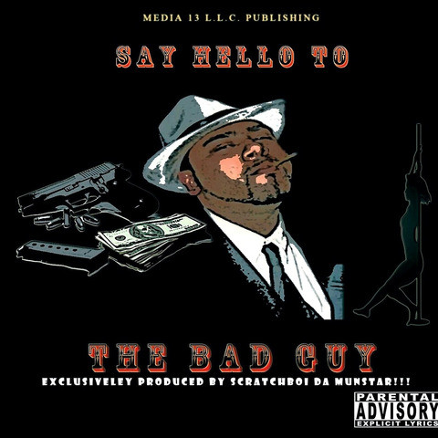 Say Hello to the Bad Guy Songs Download: Say Hello to the Bad Guy MP3 ...