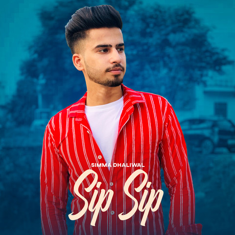 Sip Sip Song Download: Sip Sip MP3 Punjabi Song Online Free on Gaana.com