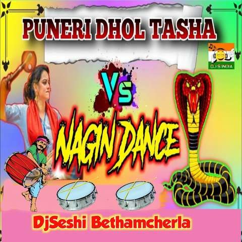 Puneri Dhol Tasha Vs Nagin Dance Song Download: Puneri Dhol Tasha Vs ...