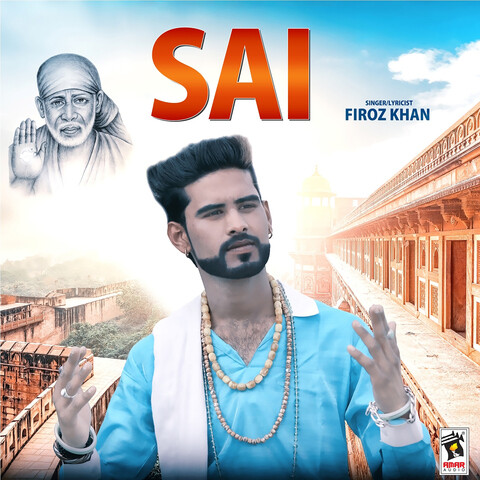 Sai Song Download: Sai MP3 Punjabi Song Online Free on Gaana.com