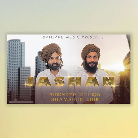 Jashan Song Download: Jashan MP3 Punjabi Song Online Free on Gaana.com