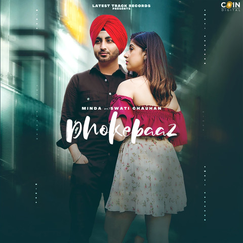 Dhokebaaz Song Download: Dhokebaaz MP3 Punjabi Song Online Free on ...