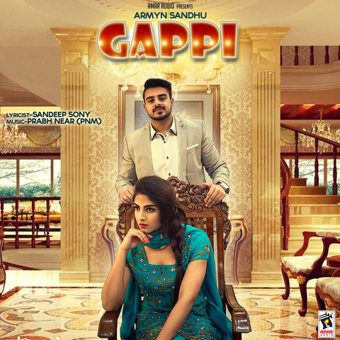 Gappi Song Download: Gappi MP3 Punjabi Song Online Free on Gaana.com