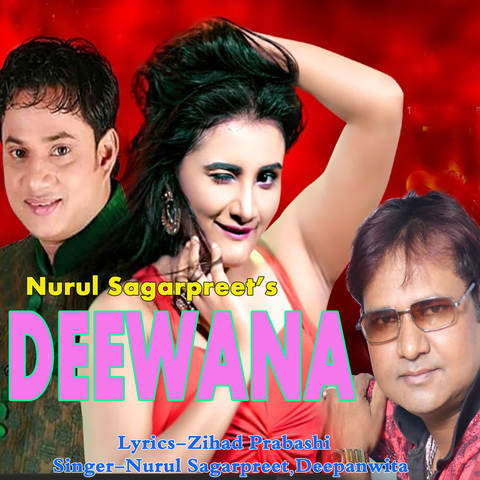 Deewana Song Download: Deewana MP3 Bengali Song Online Free on Gaana.com
