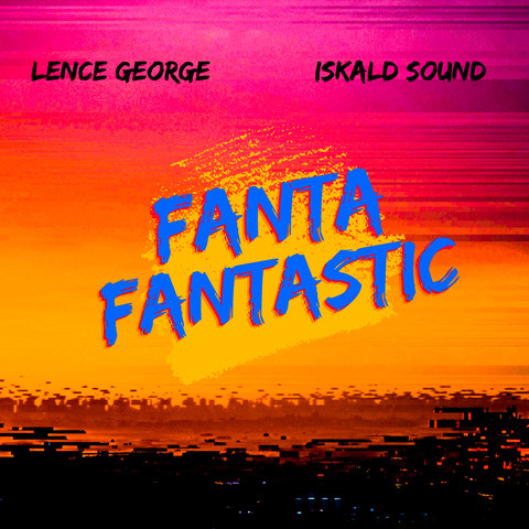 Fanta Fantastic Song Download: Fanta Fantastic MP3 Song Online Free on ...