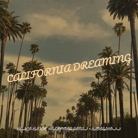 California Dreaming Song Download: California Dreaming MP3 Song Online ...