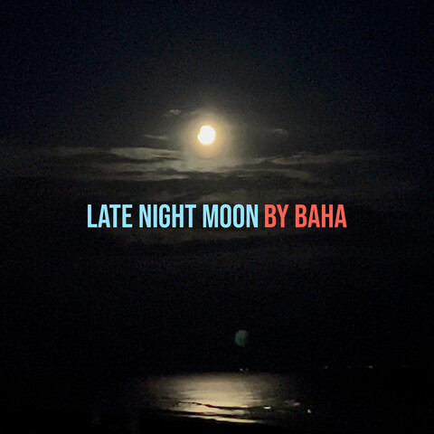 Late Night Moon Song Download: Late Night Moon MP3 Song Online Free on ...