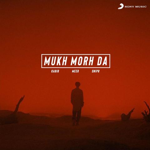 Mukh Morh Da Song Download: Mukh Morh Da MP3 Punjabi Song Online Free ...